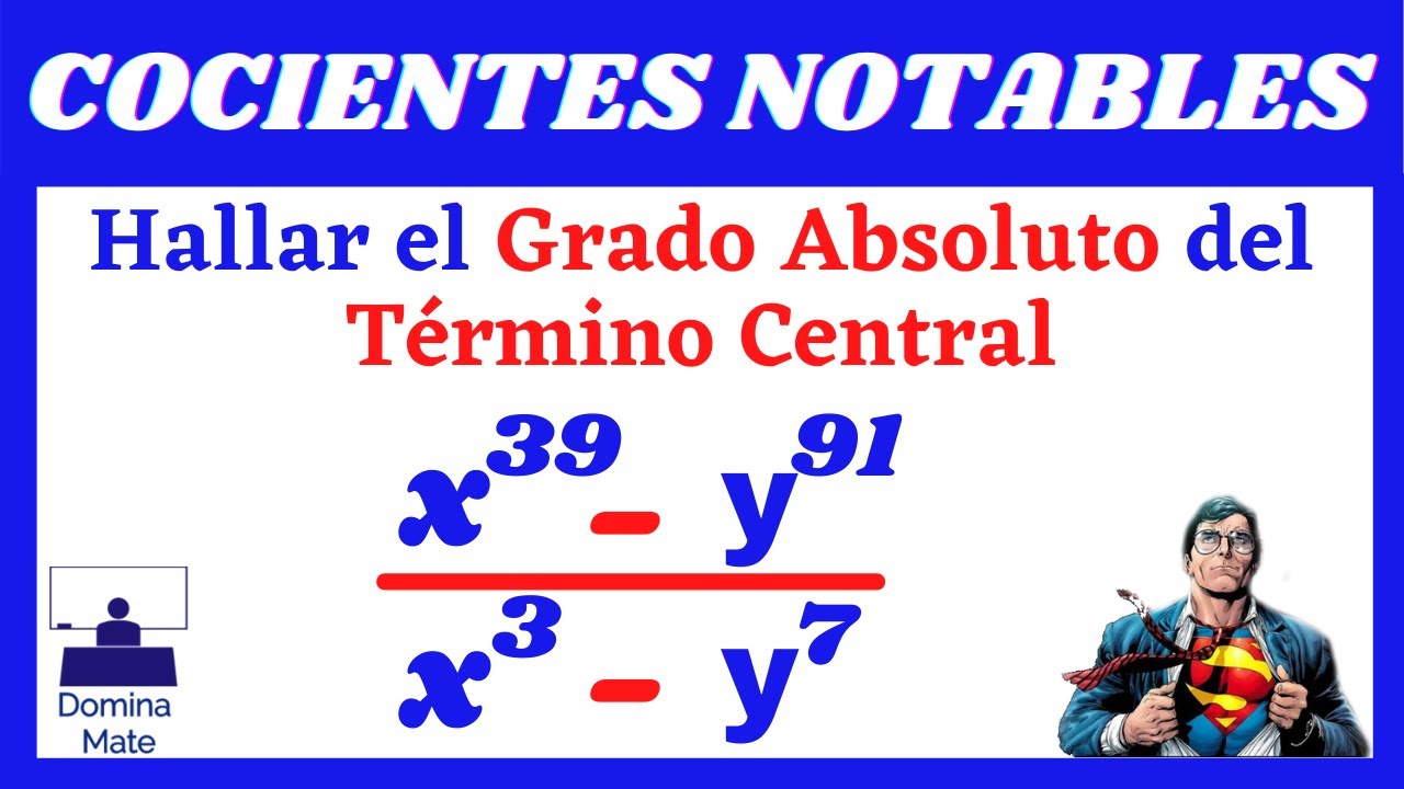 COCIENTES NOTABLES-[TÉRMINO CENTRAL]- [EJERCICIO N°2] - YouTube
