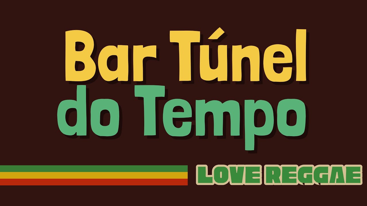 CD BAR TÚNEL DO TEMPO - REGGAE MARANHÃO - YouTube