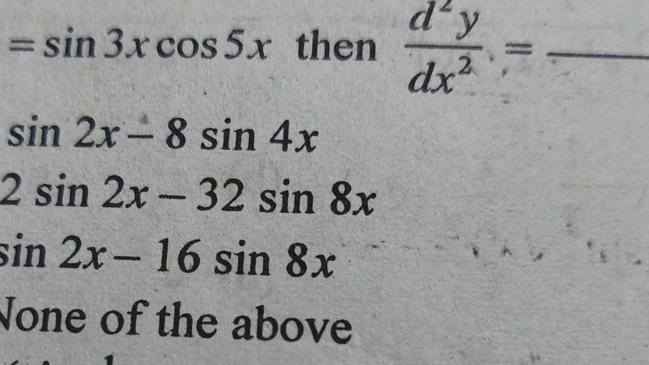 Derivatives। if y= sin3x cos5x then d²y/dx²। JEE। jee main। neet। oavs ...