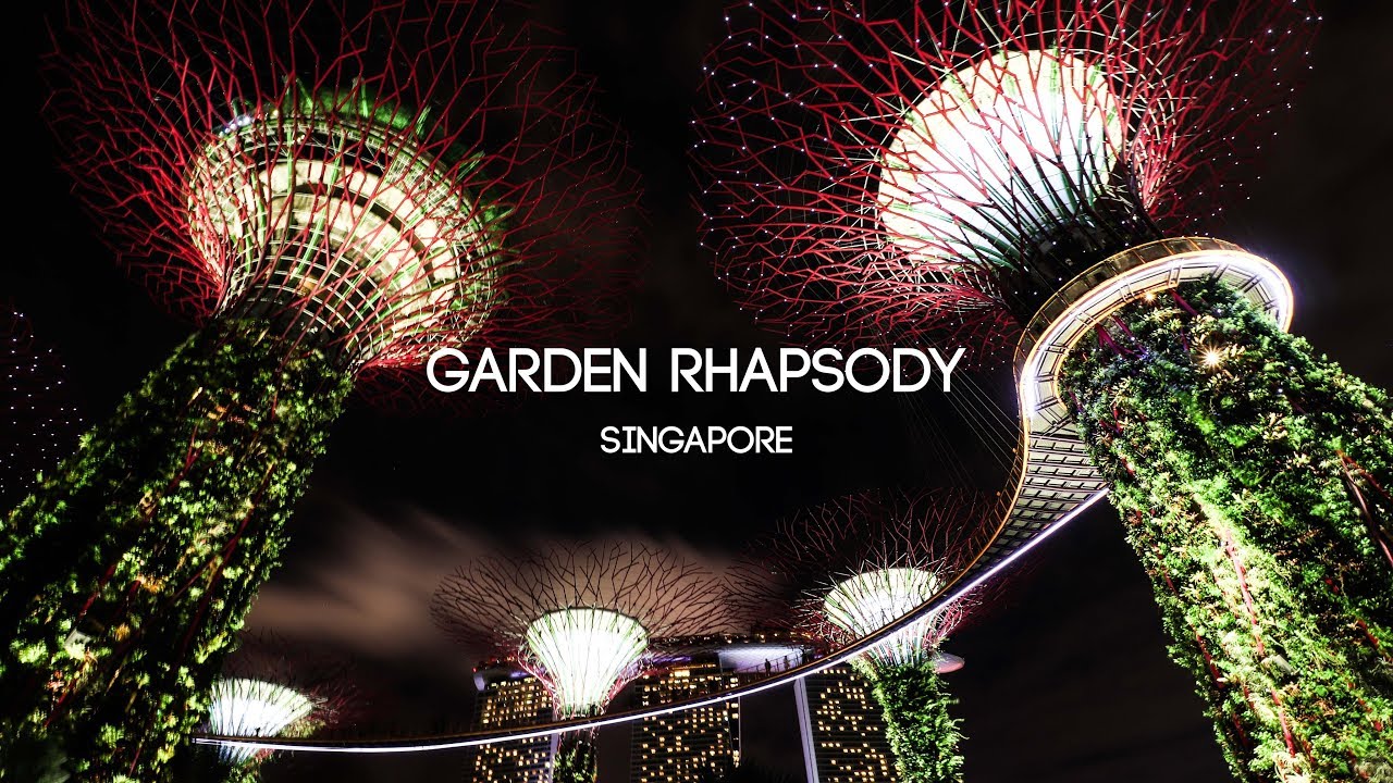 Garden Rhapsody - Gardens by the Bay (Singapore) - YouTube