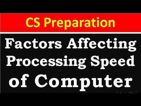 Factors Affecting Processing Speed of Computer | CS Preparation Lecture ...