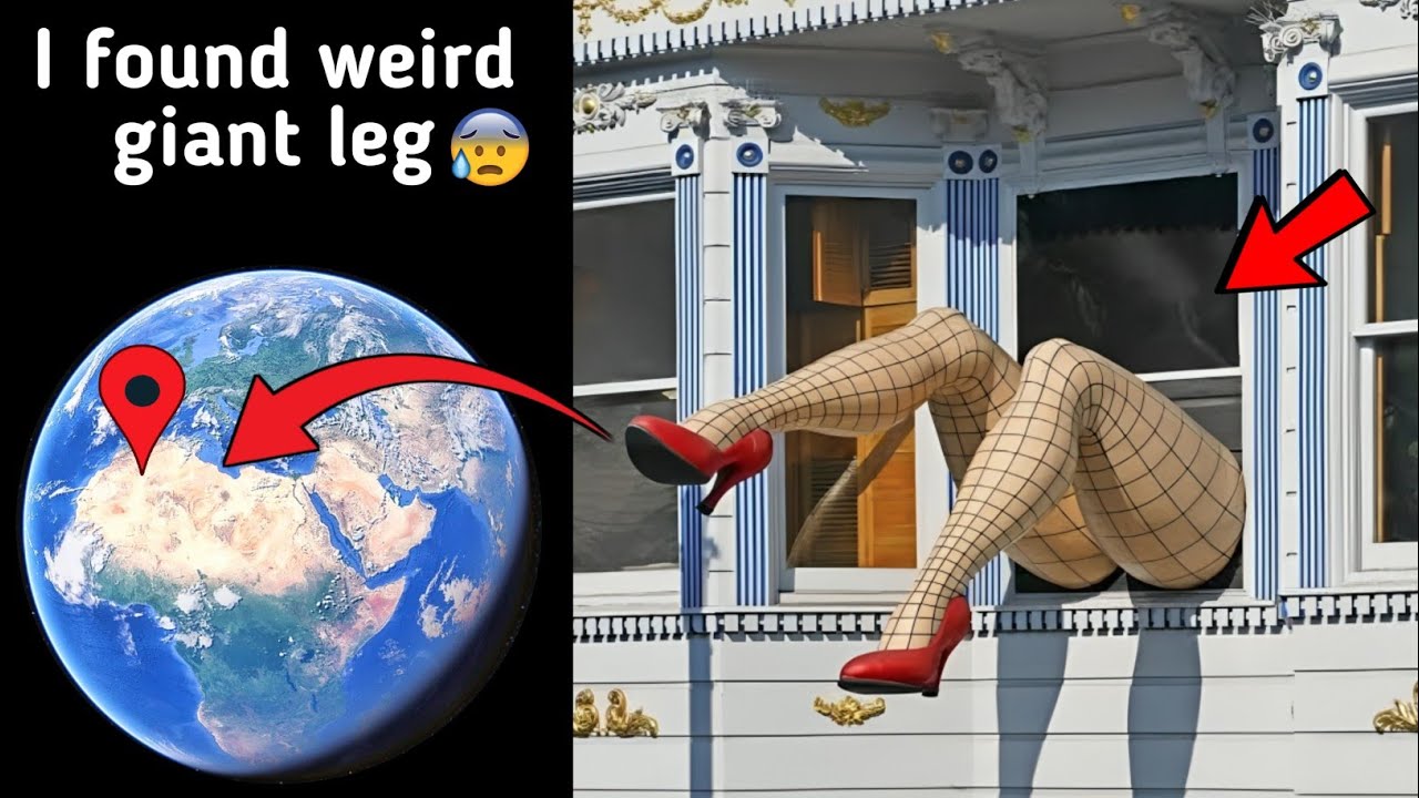 I Found Weird Giant Leg Sculpture in Real Life On Google Earth And ...