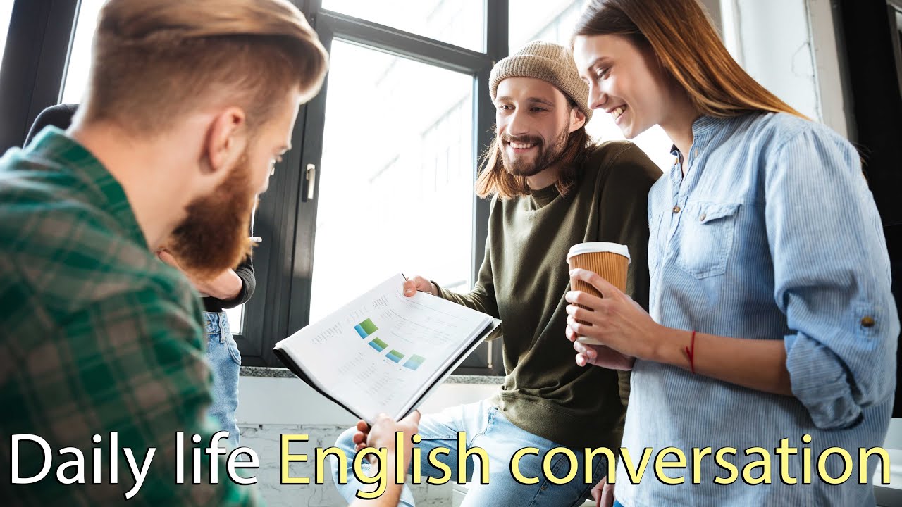 Daily life English conversation - YouTube