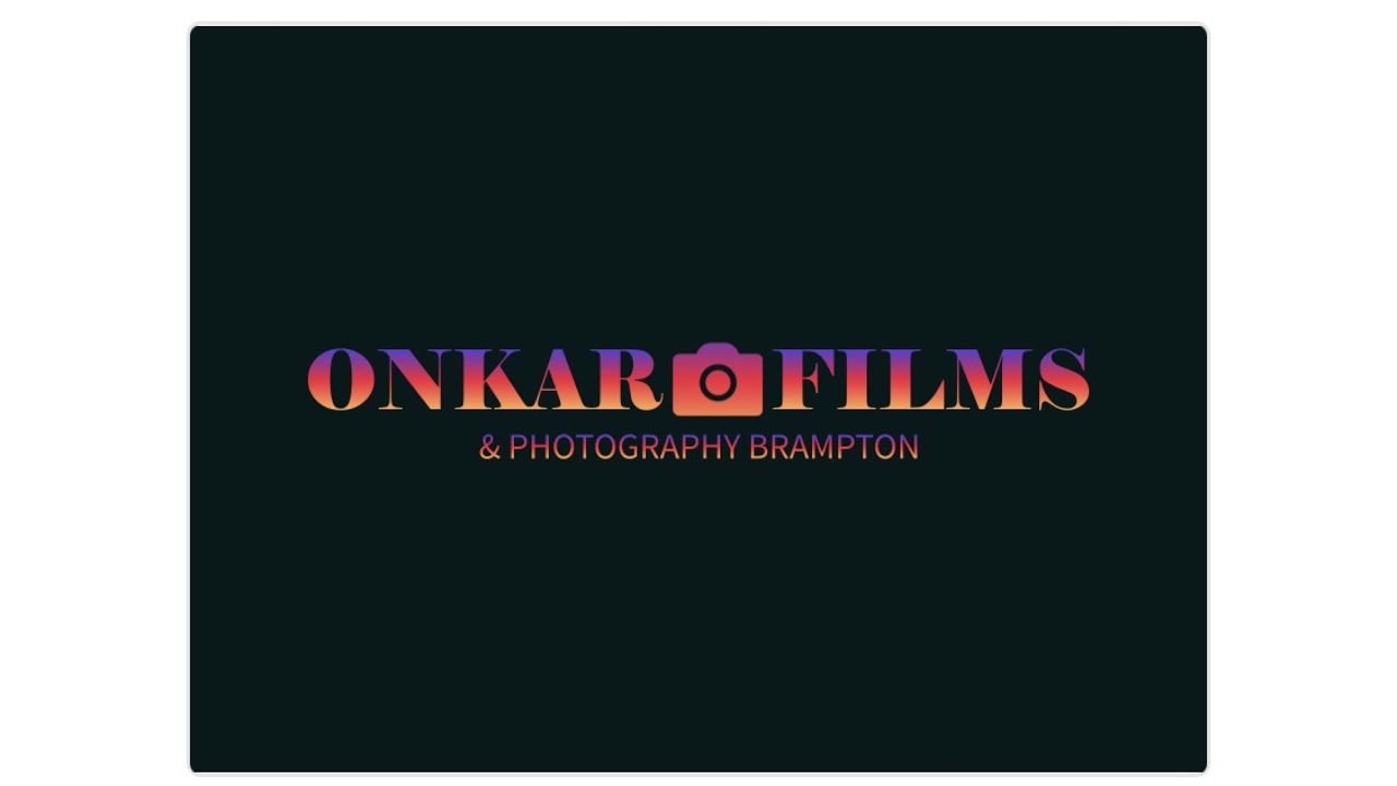 ONKAR FILMS AND PHOTOGRAPHY BRAMPTON's broadcast - YouTube