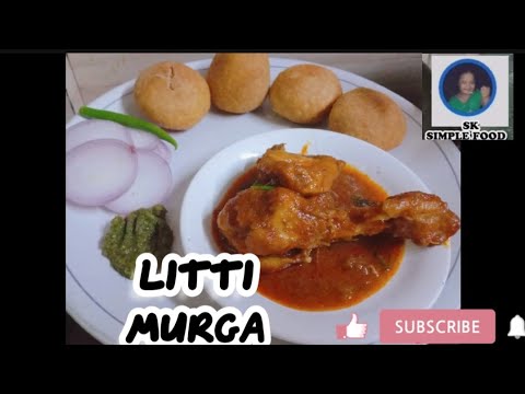 Litti Murga Bihari Nonveg Thali Litti Murga Fried Litti Chicken Curry ...