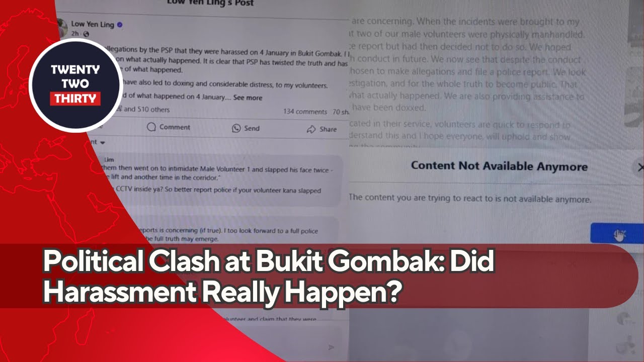 Political Clash at Bukit Gombak: Did Harassment Really Happen? Shocking ...