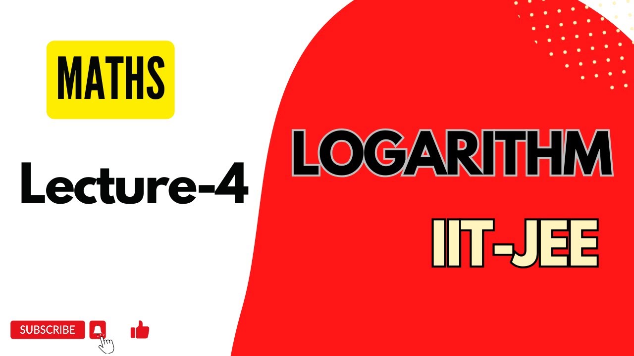 Mastering Logarithms: Your Key to IIT-JEE Success [Part 4] - YouTube