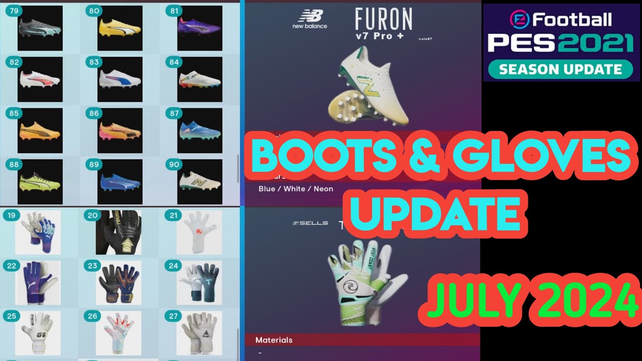 PES 2021 Updated Boots & Gloves Pack July 2024 - YouTube