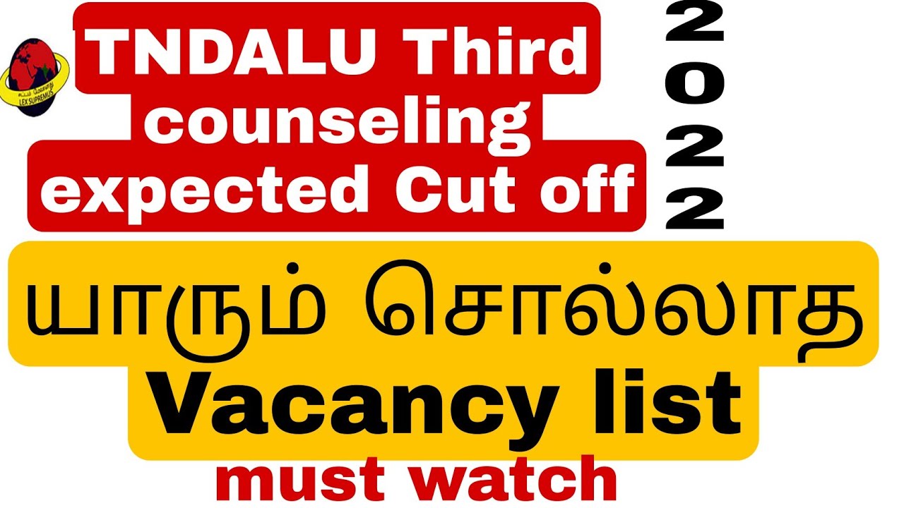 TNDALU Third Counselling Expected Cut Off 2022 Law Counselling Vacancy tndalu-third-counselling-expected-cut-off-2022-law-counselling-vacancy