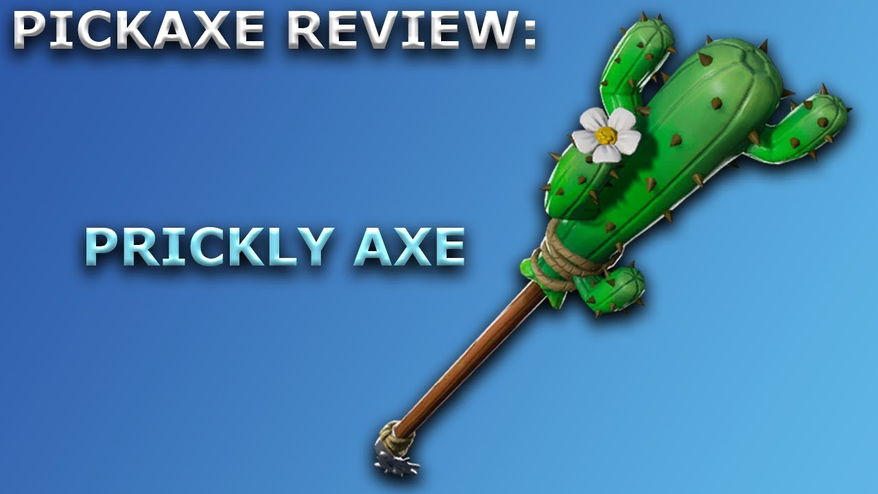 Prickly Axe Pickaxe Review + Sound Showcase! ~ Fortnite Battle Royale ...