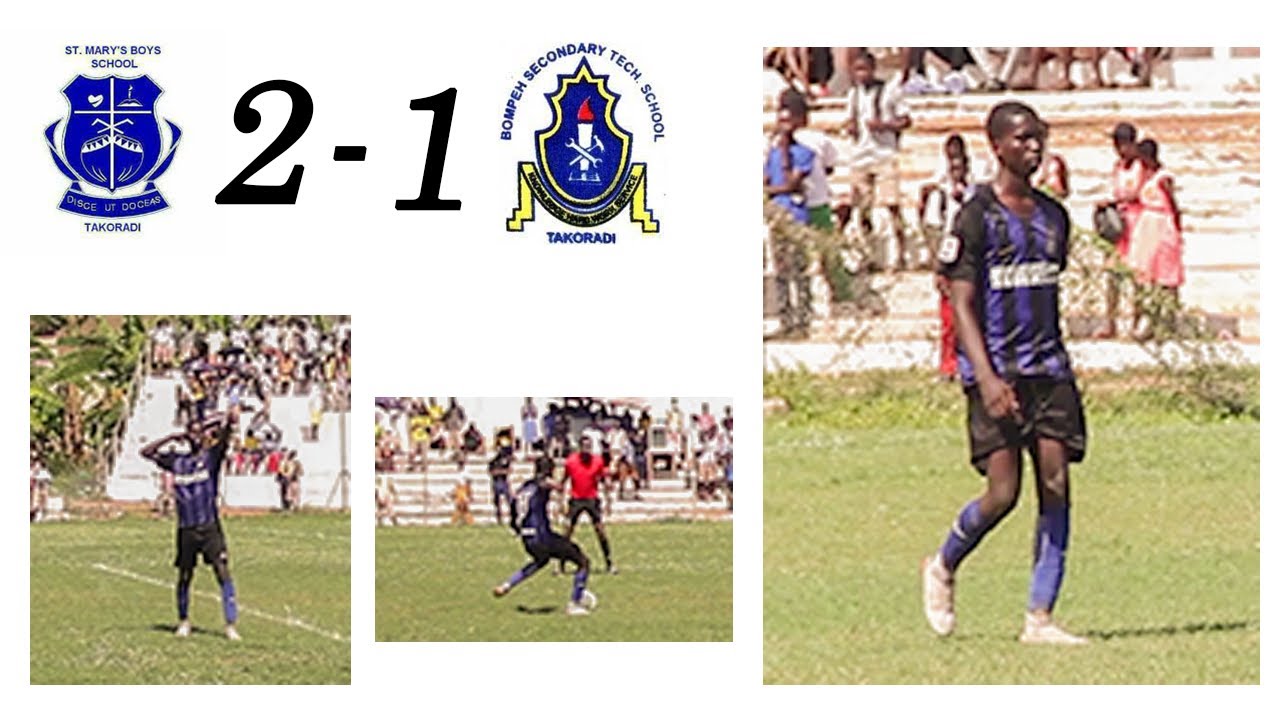 ST MARYS 2-1 BOMPEH, ALL GOALS & ACTIONS -INTER-SCHOOLS - TAKORADI ZONE ...