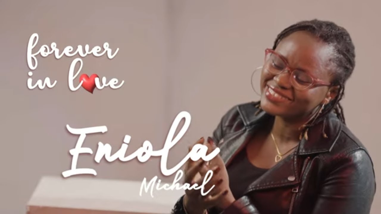 FOREVER IN LOVE Eniola Michael - YouTube
