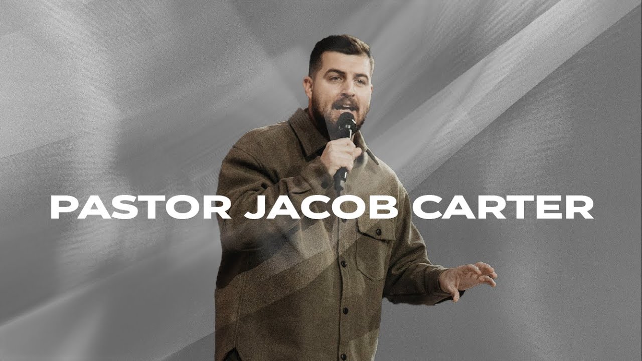 Pastor Jacob Carter - YouTube