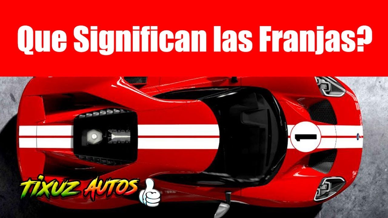 Que Significan las Franjas en los Autos? - YouTube