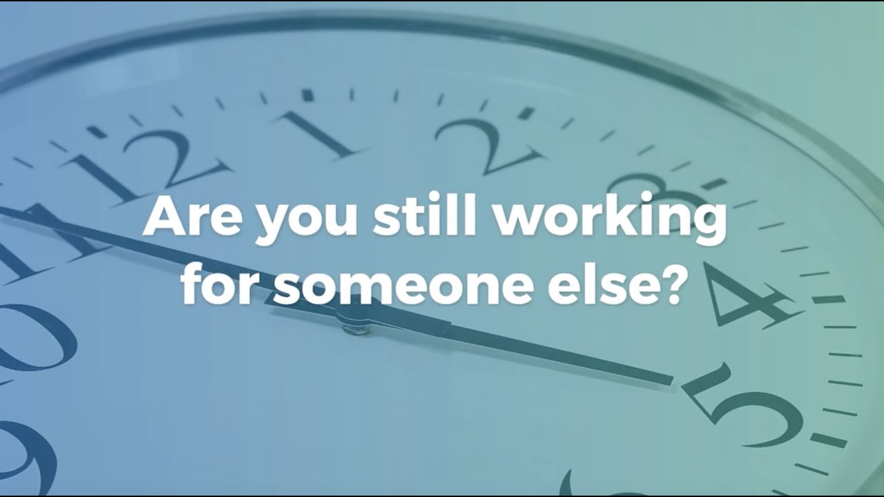 Are You Still Working For Someone Else? Imagine Working For Yourself ...