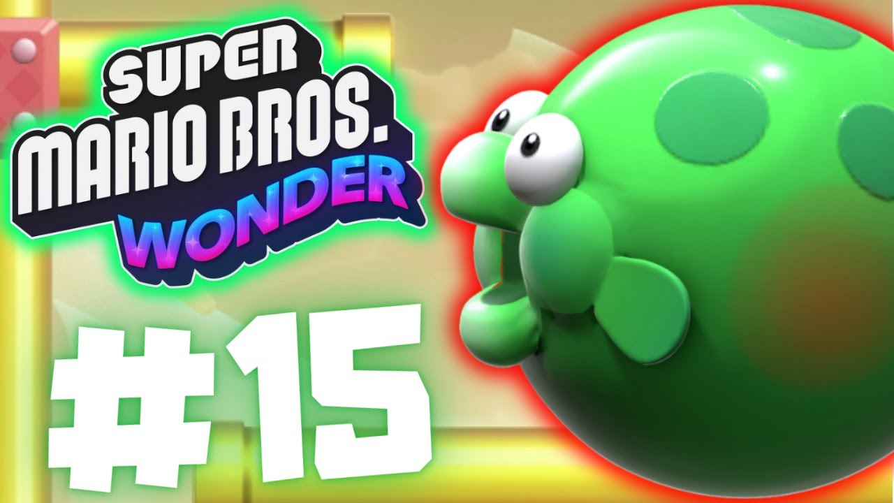 WHY IS THIS ENEMY SO THICC!! (Super Mario Wonder #15) - YouTube