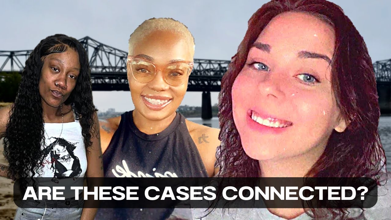 The Mississippi River Victims: Hailey Silas, Tamia Taylor & Bonita ...