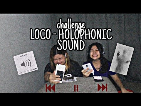 CHALLENGE - hear LOCO-HOLOPHONIC SOUND🎧🏴‍☠️ - YouTube