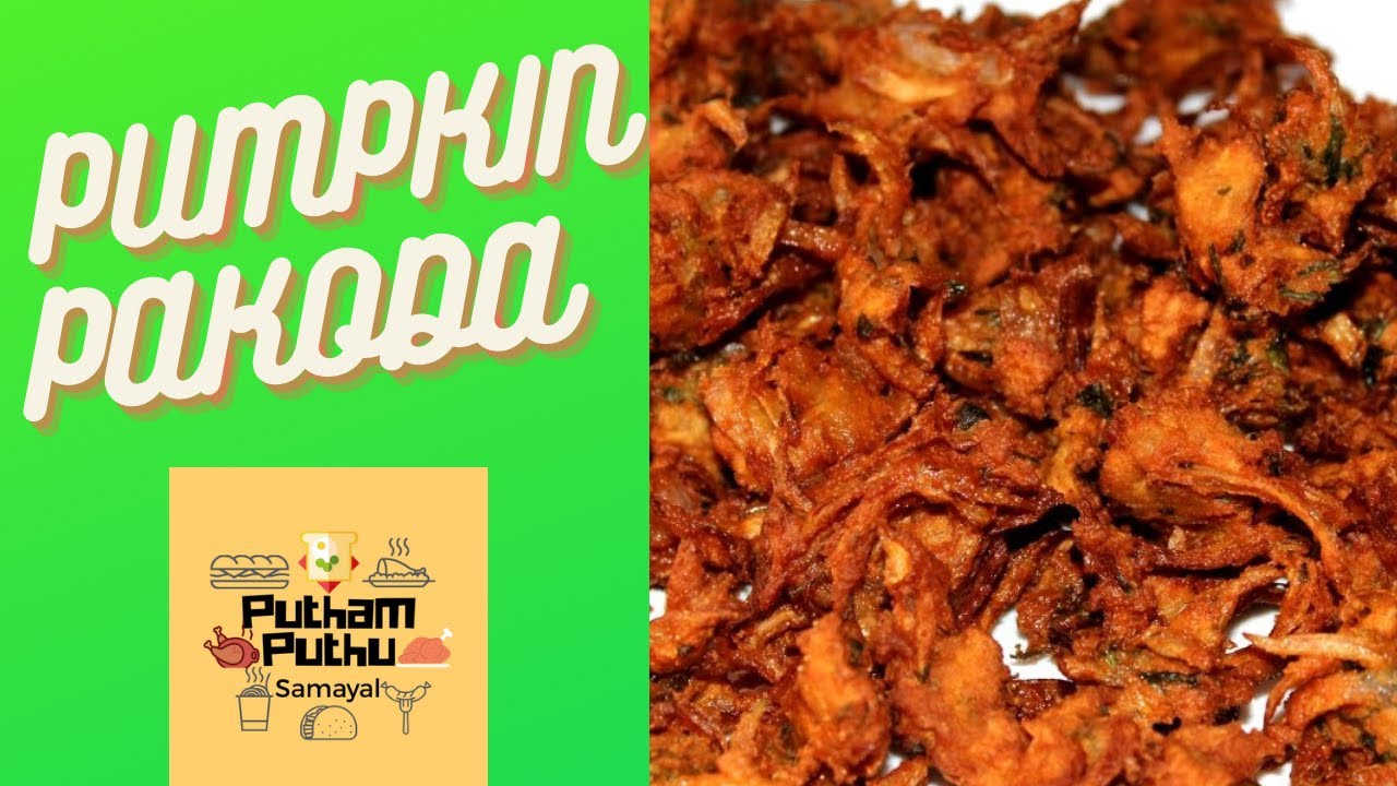 Pumpkin Pakora Recipe in Tamil | Pumpkin Pakoda | Pumpkin | Pumpkin ...