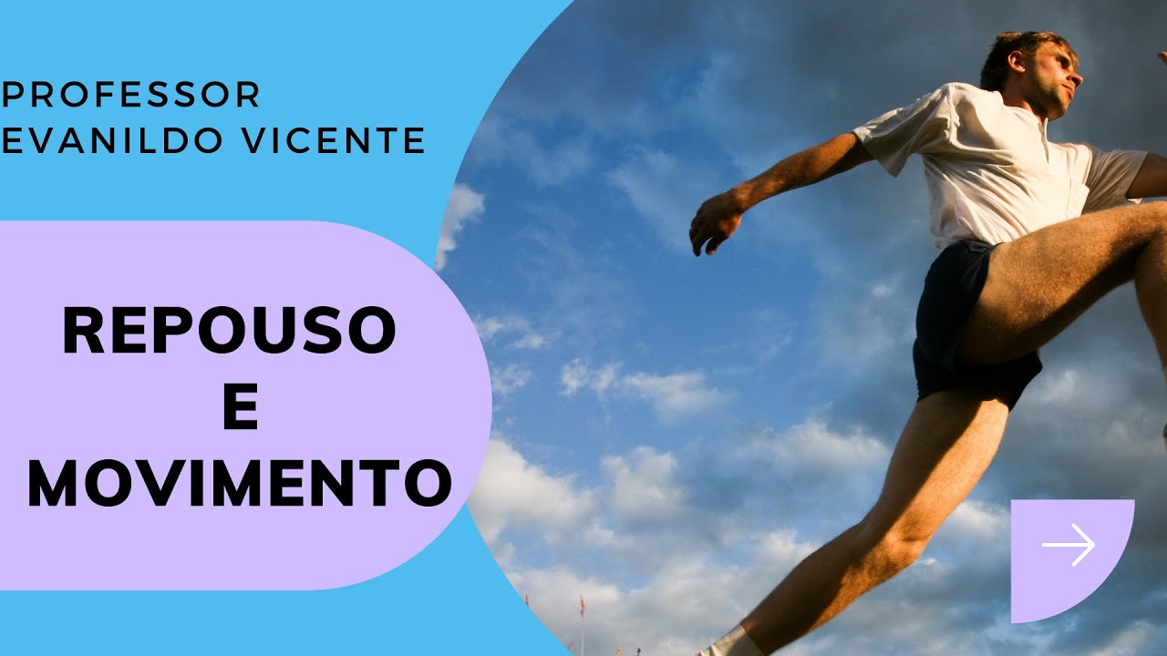 REPOUSO E MOVIMENTO - YouTube