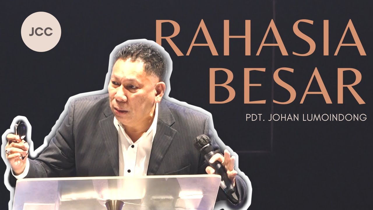 Ibadah Minggu JCC : Pdt. Johan Lumoindong - Hubungan Kristus dengan ...