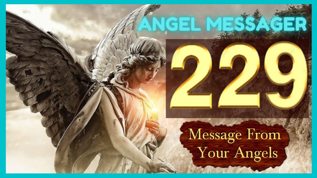 🎯Angel Number 229 Meaning ️Why You Keep Seeing Angel Number 229 - YouTube