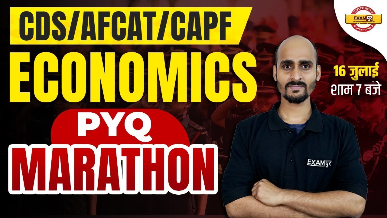 CDS/AFCAT/CAPF | ECONOMICS MARATHON | PYQ | ECONOMICS MARATHON CLASS ...