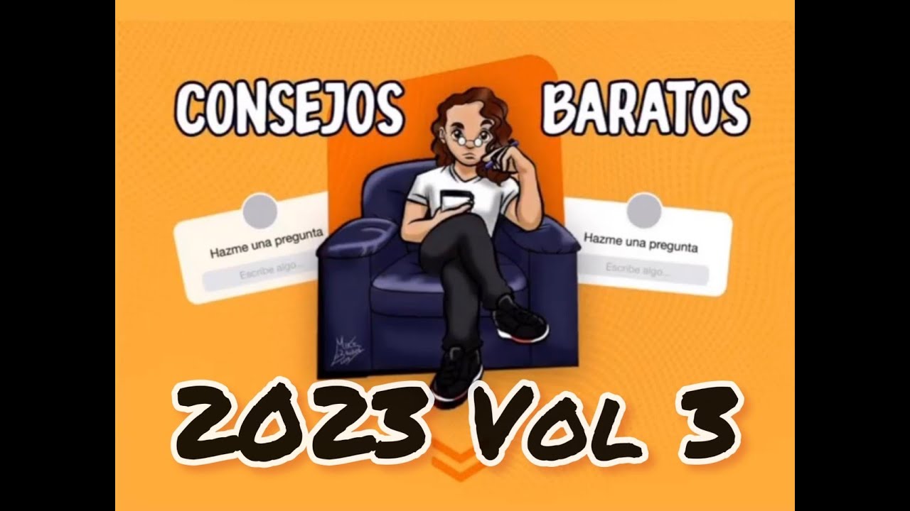 Consejos Baratos Vol 3 - YouTube