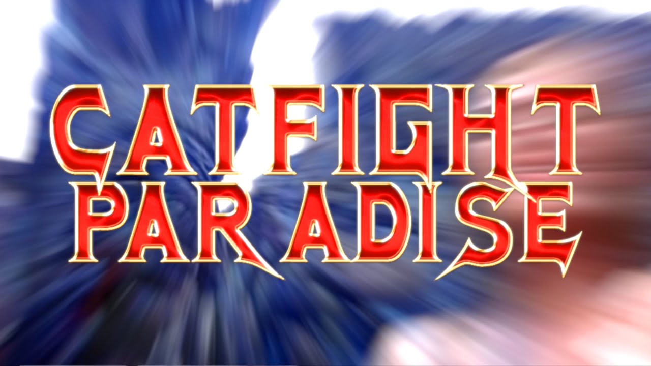 Catfight Paradise [Official Channel Trailer] - YouTube