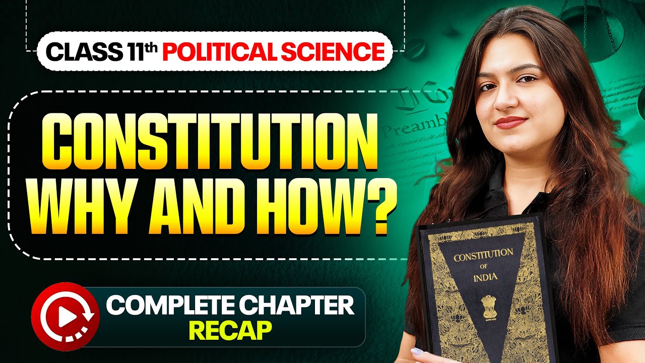 Constitution Why and How ? | Class 11 Political Science Chapter 1 ...