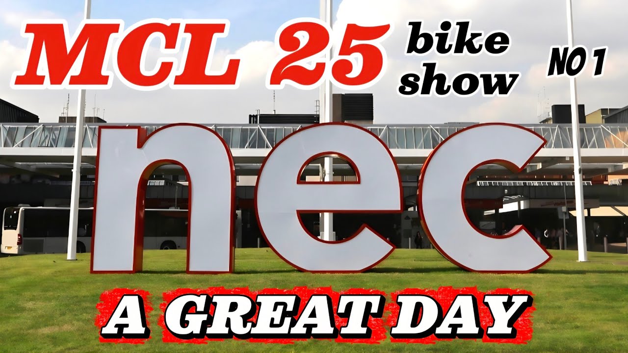 MCL 25 Bike show. NEC Birmingham. A fantastic day you have to try for ...