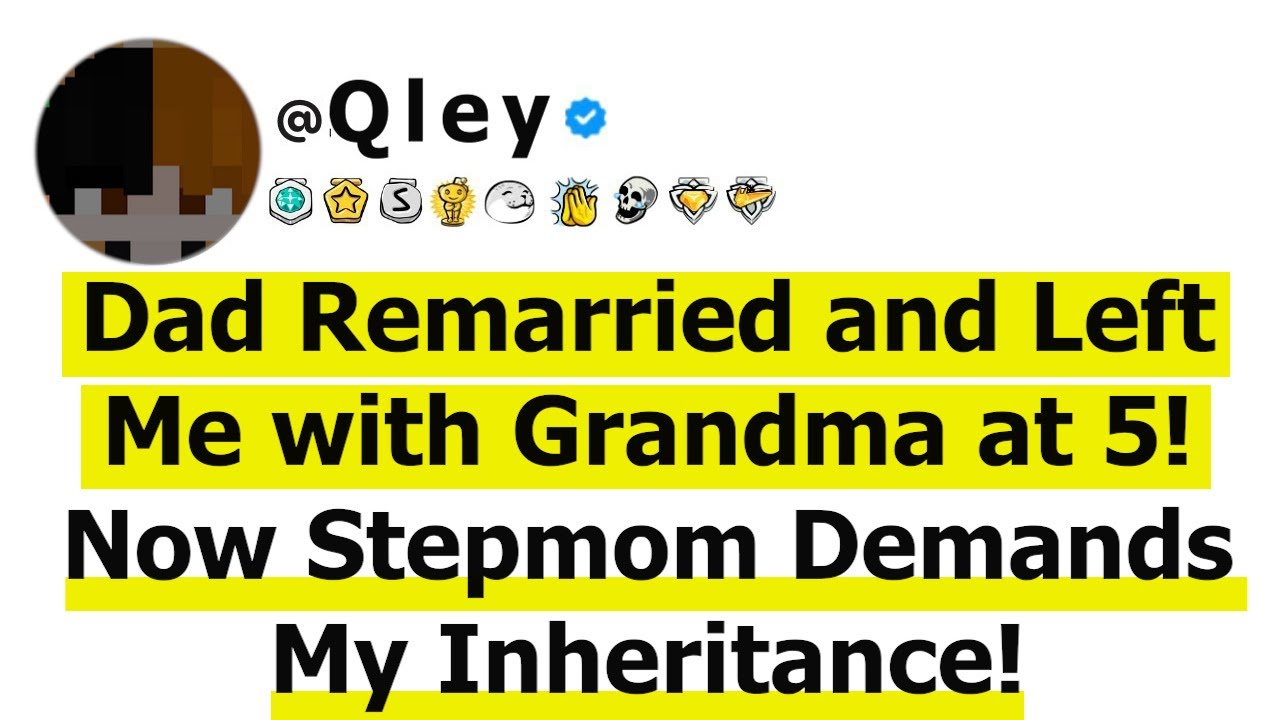 Dad Remarried and Left Me with Grandma at 5! Now Stepmom Demands My ...