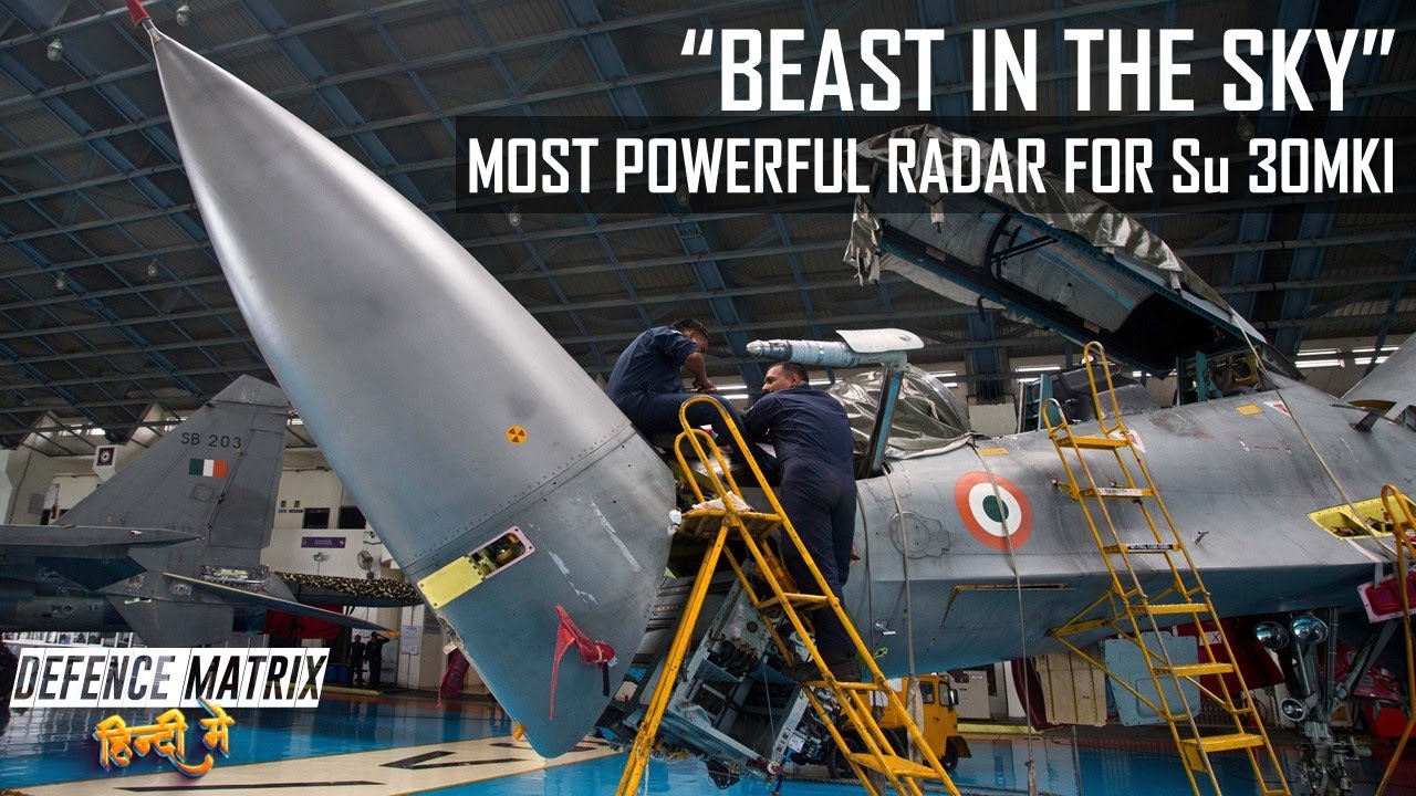 "Beast In the sky" | Most powerful AESA Radar for Su 30MKI | हिंदी में ...