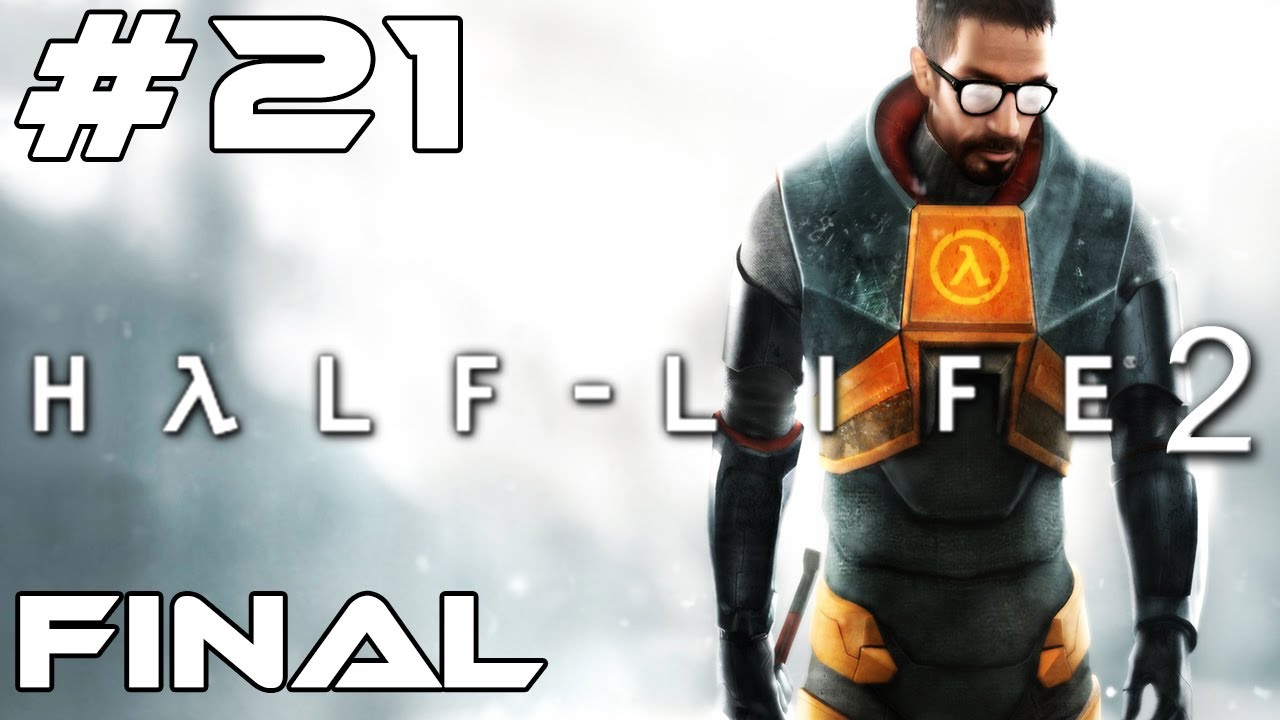 Half Life 2 - Cap. 21 - FINAL - YouTube