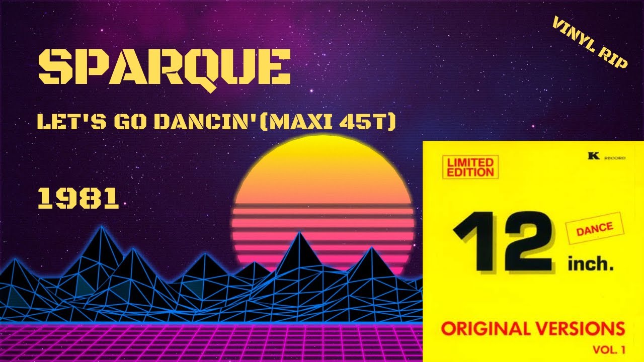 Sparque – Let's Go Dancin' (1981) (Maxi 45T) - YouTube