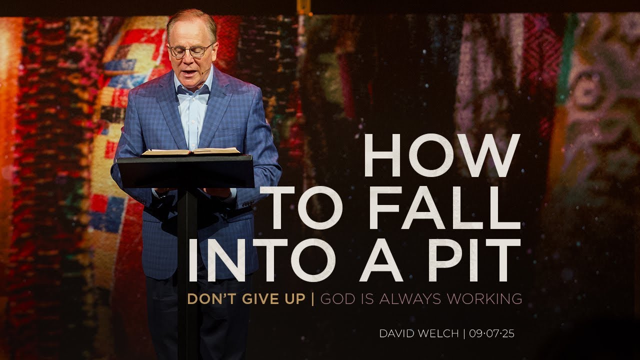 How to Fall into a Pit - David Welch - September 7, 2025 - YouTube