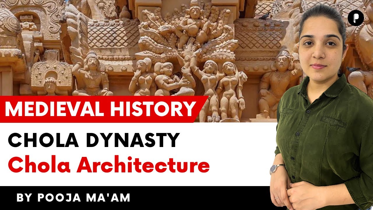 Chola Dynasty | Chola Architecture | Medieval History @ParchamClasses ...
