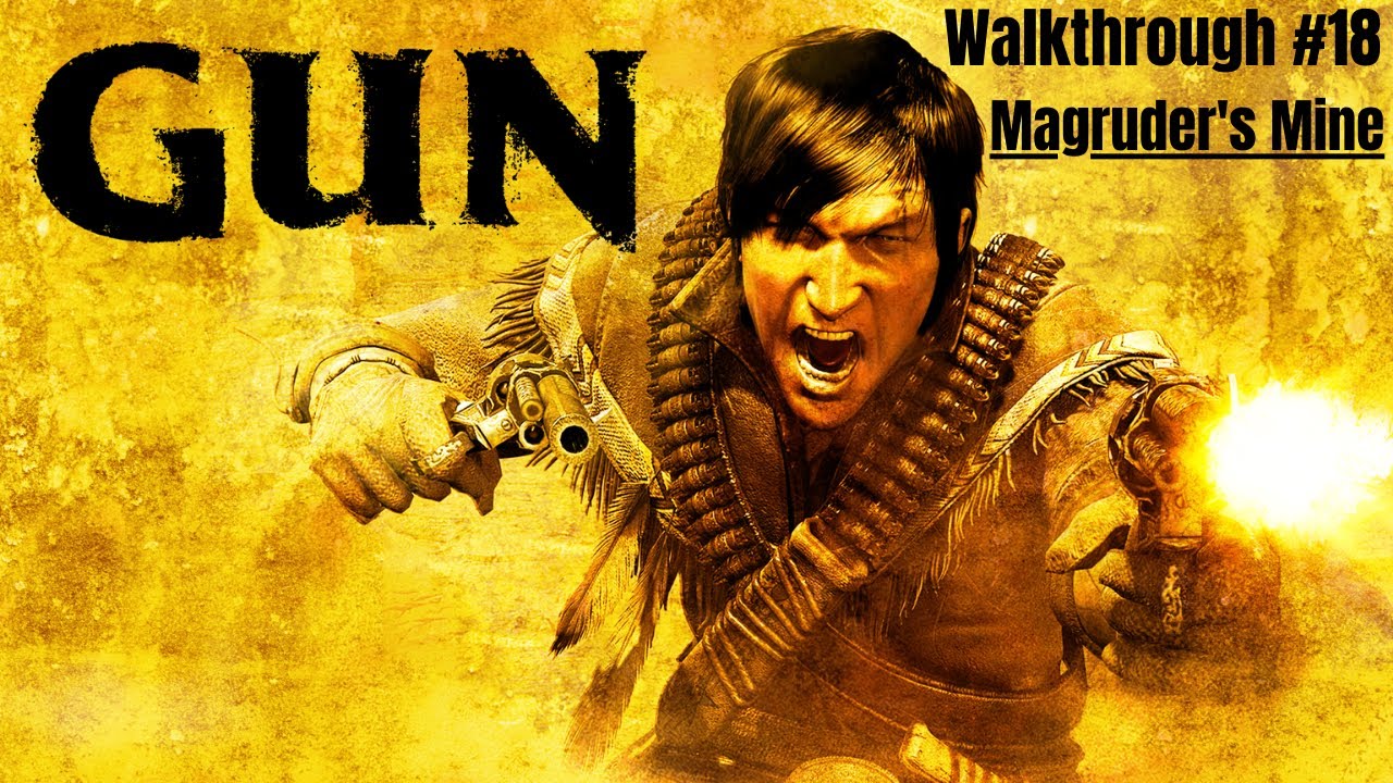 GUN || Magruder's Mine || Walkthrough #18 - YouTube