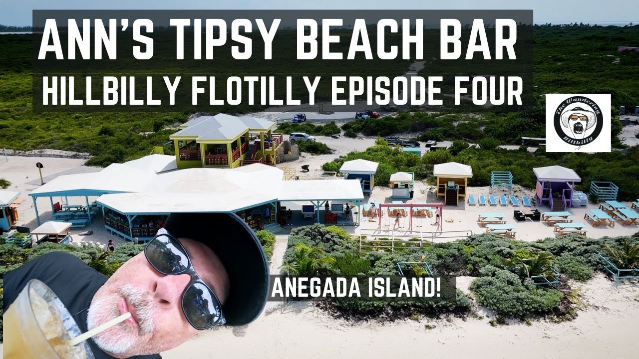 ANN'S TIPSY BEACH BAR ON ANEGADA ISLAND - THE AQUILA HILLBILLY FLOTILLY ...