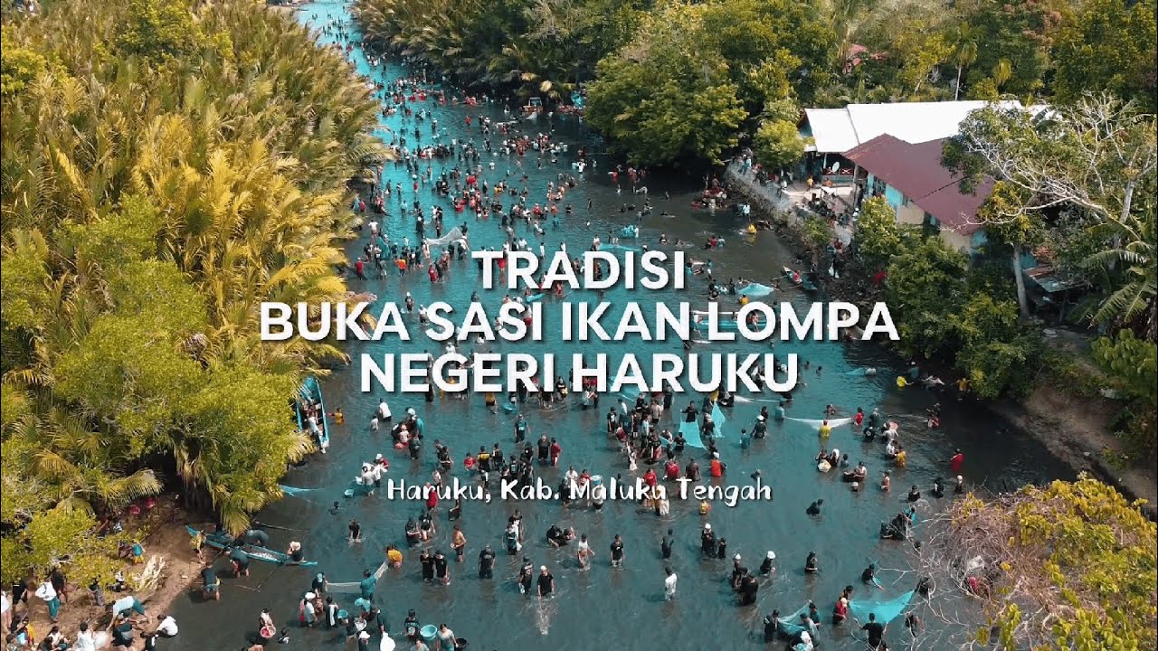Tradisi Buka Sasi Ikan Lompa Negeri Haruku - Kab. Maluku Tengah - YouTube