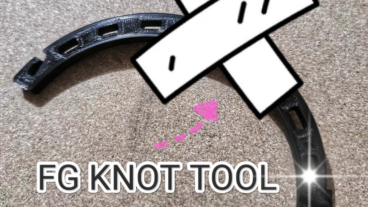 FG KNOT TOOL (3D printing) - YouTube