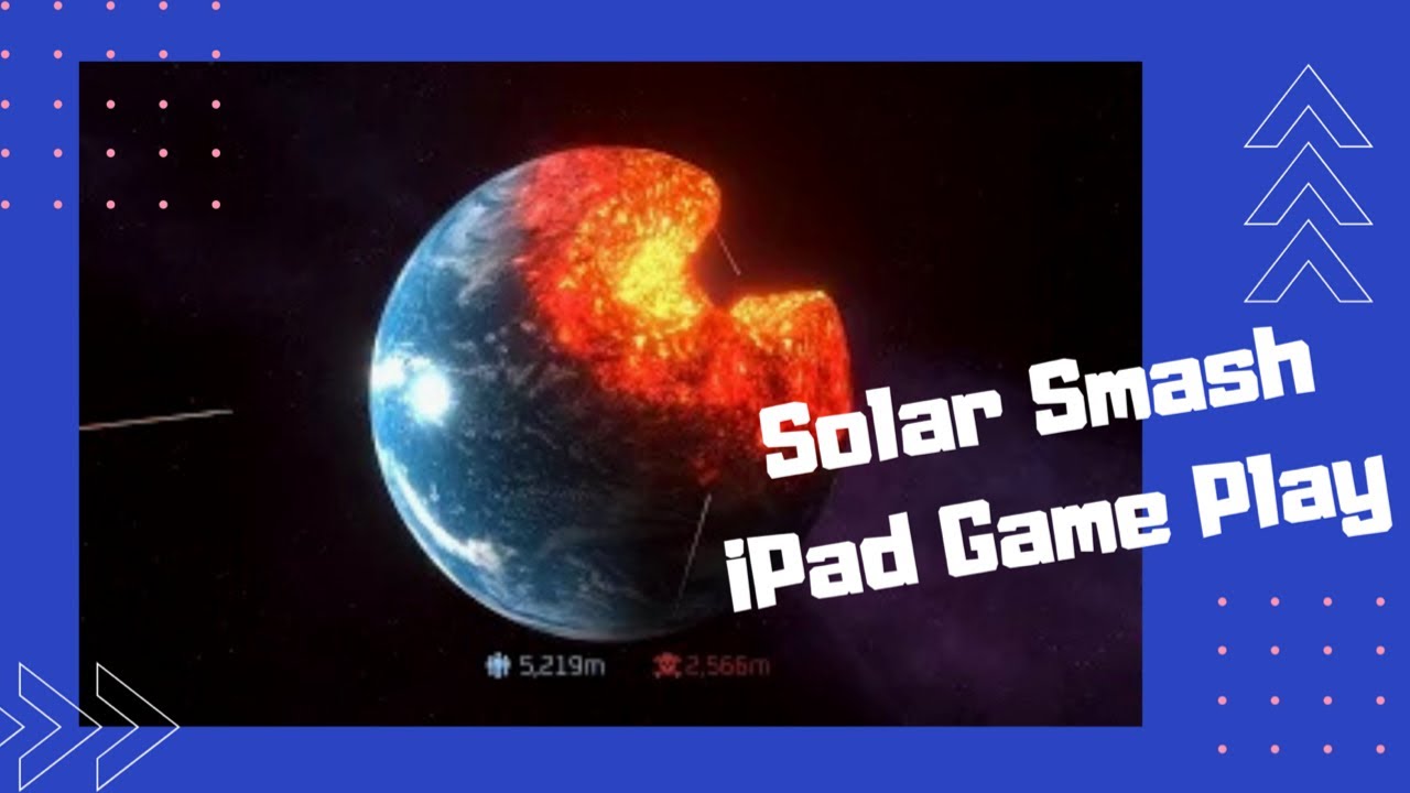 Solar Smash - iPad kids game - YouTube