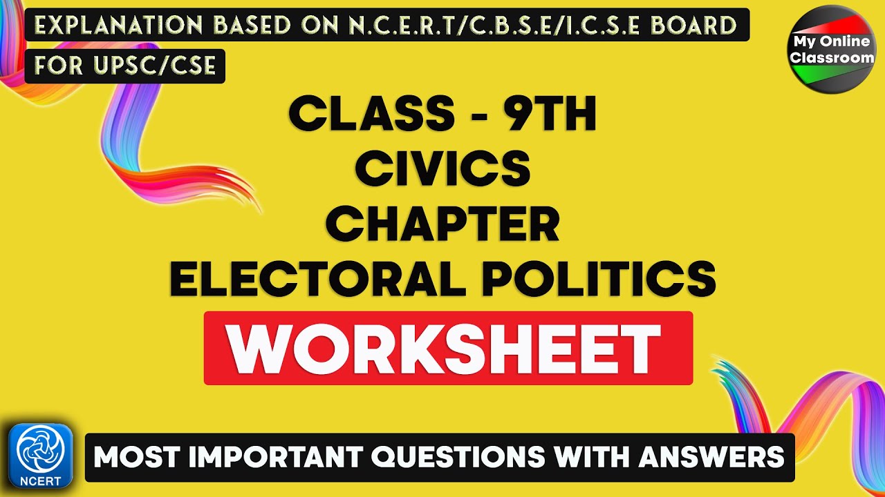 WORKSHEET Class 9th Civics Chapter - 3(Electoral Politics) - YouTube