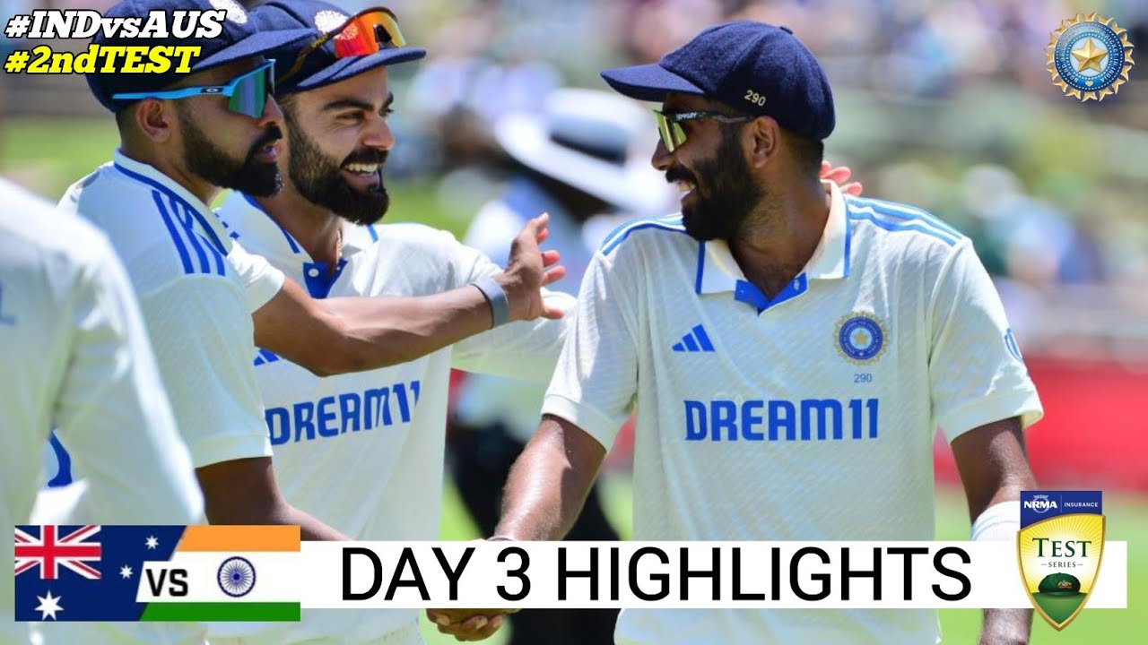 India vs Australia 2nd Test Day 3 Full Match Highlights | IND vs AUS ...