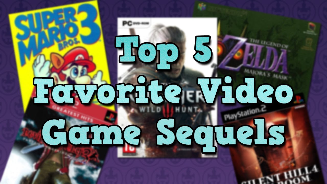 Top 5 Favorite Video Game Sequels - YouTube