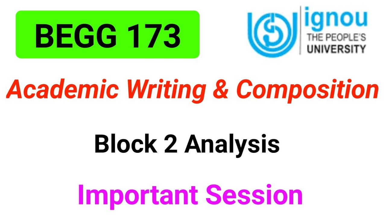 BEGG 173 Block 2 Writing Effectively | Begg 173 Academic Writing ...