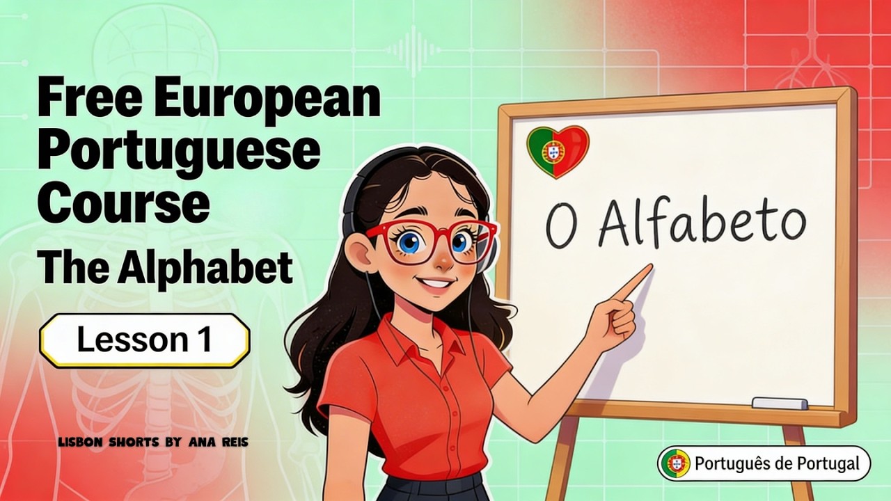 Free Mini European Portuguese Course: Lesson 1 - The Alphabet/ Alfabeto ...