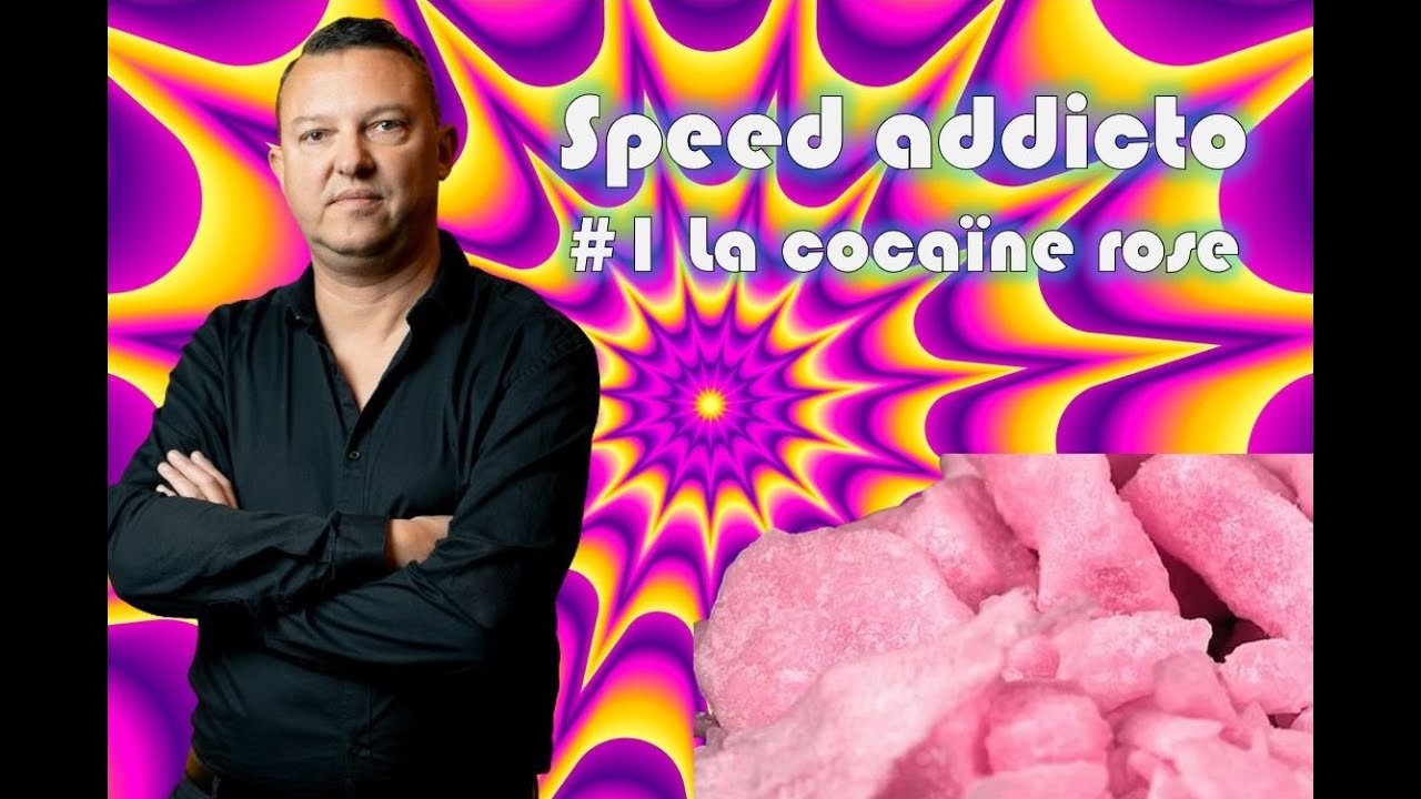 Speed Addicto #1 La cocaïne rose - YouTube