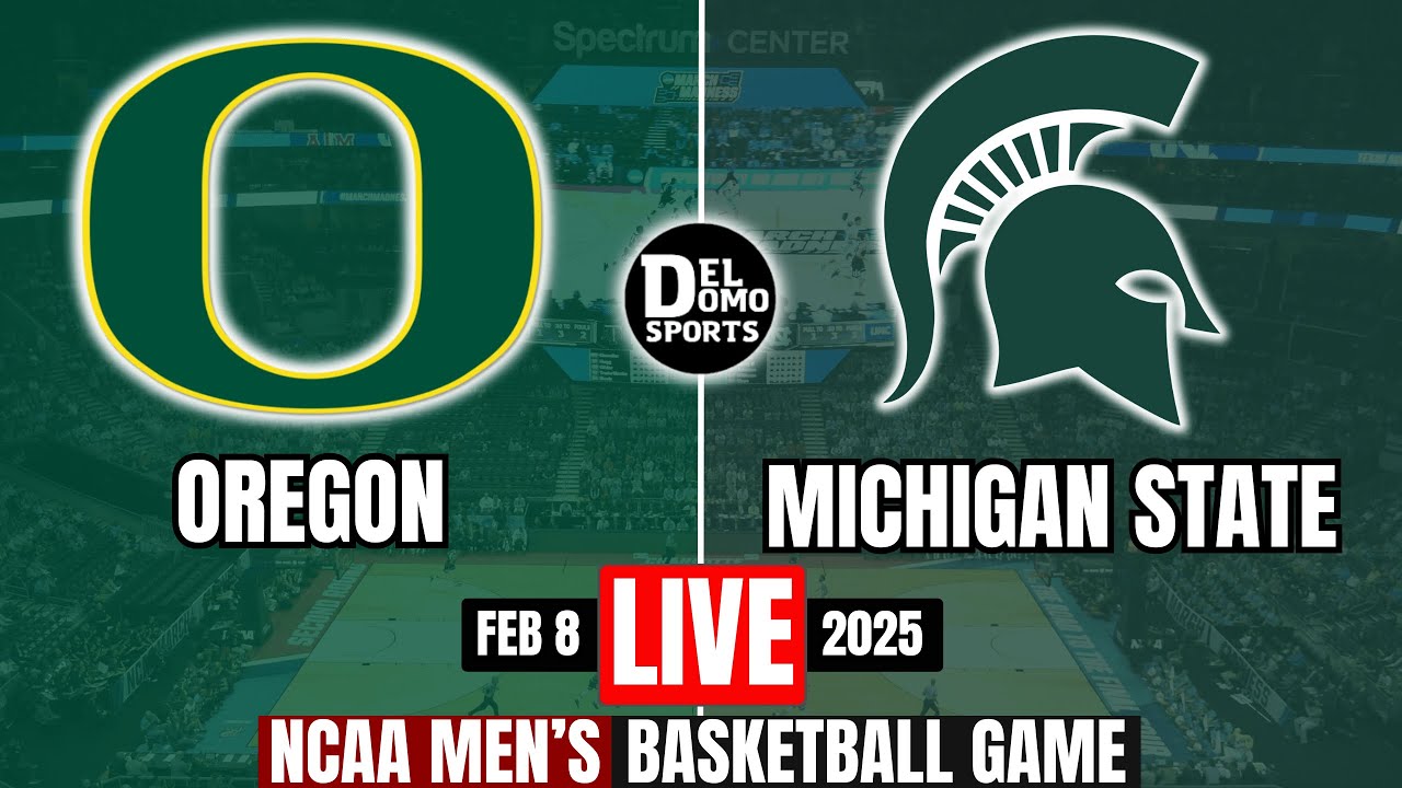 Oregon vs Michigan State 🏀 NCAAM Basketball Game Score - Feb 8, 2025 ...