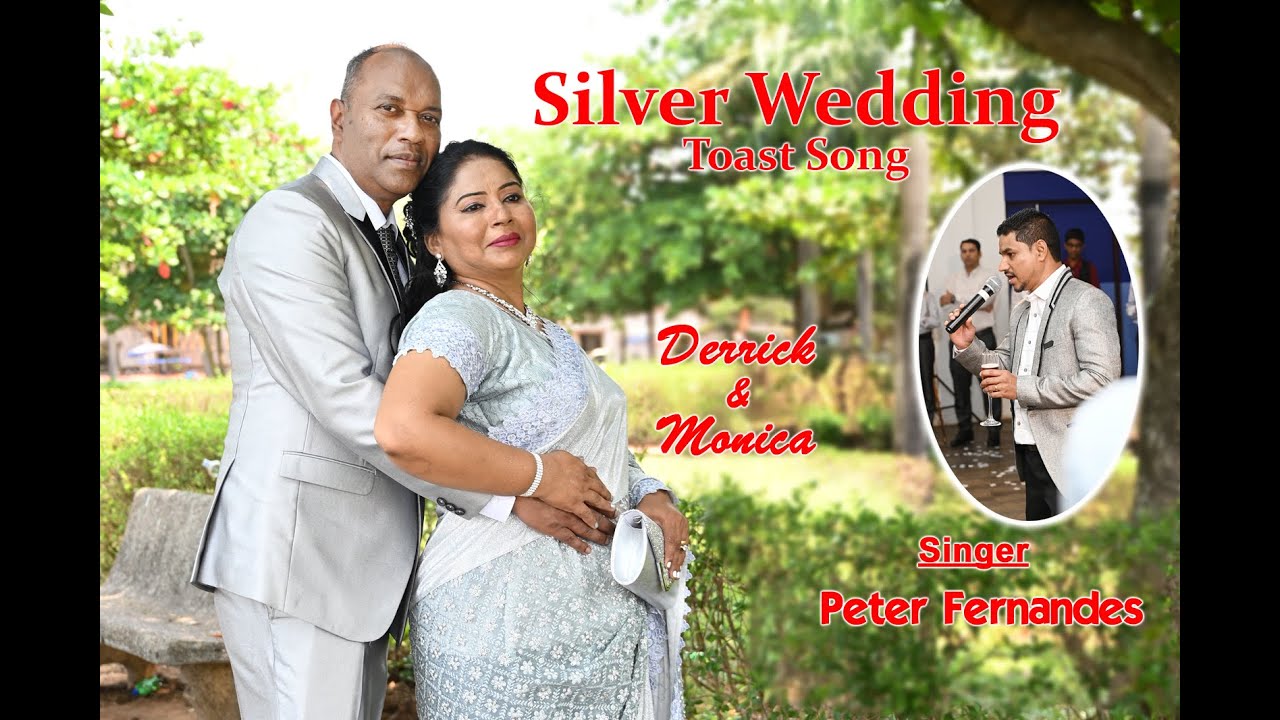 25th Wedding Anniversary Toast Song of Derrick & Monica by Peter ...